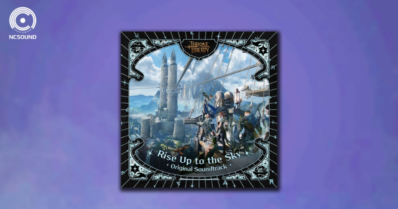 NCSOFT Releases Original Soundtracks for TL’s Talandre: ‘Rise Up to the Sky’