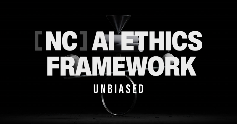 [NC] AI Ethics Framework | Unbiased